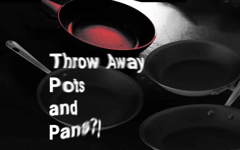 When to Throw Away Nonstick Pots and Pans? - Foodie Results